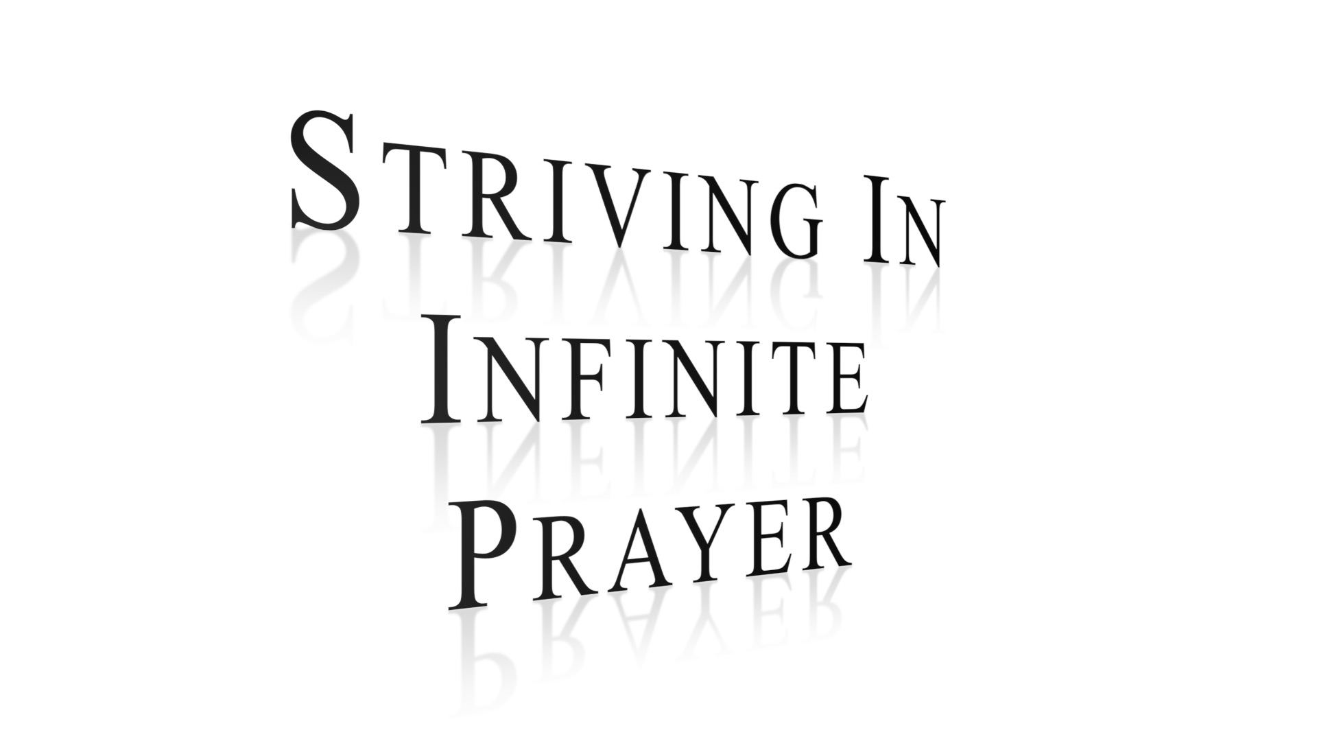 Striving In Infinite Prayer - Hope Baptist Church