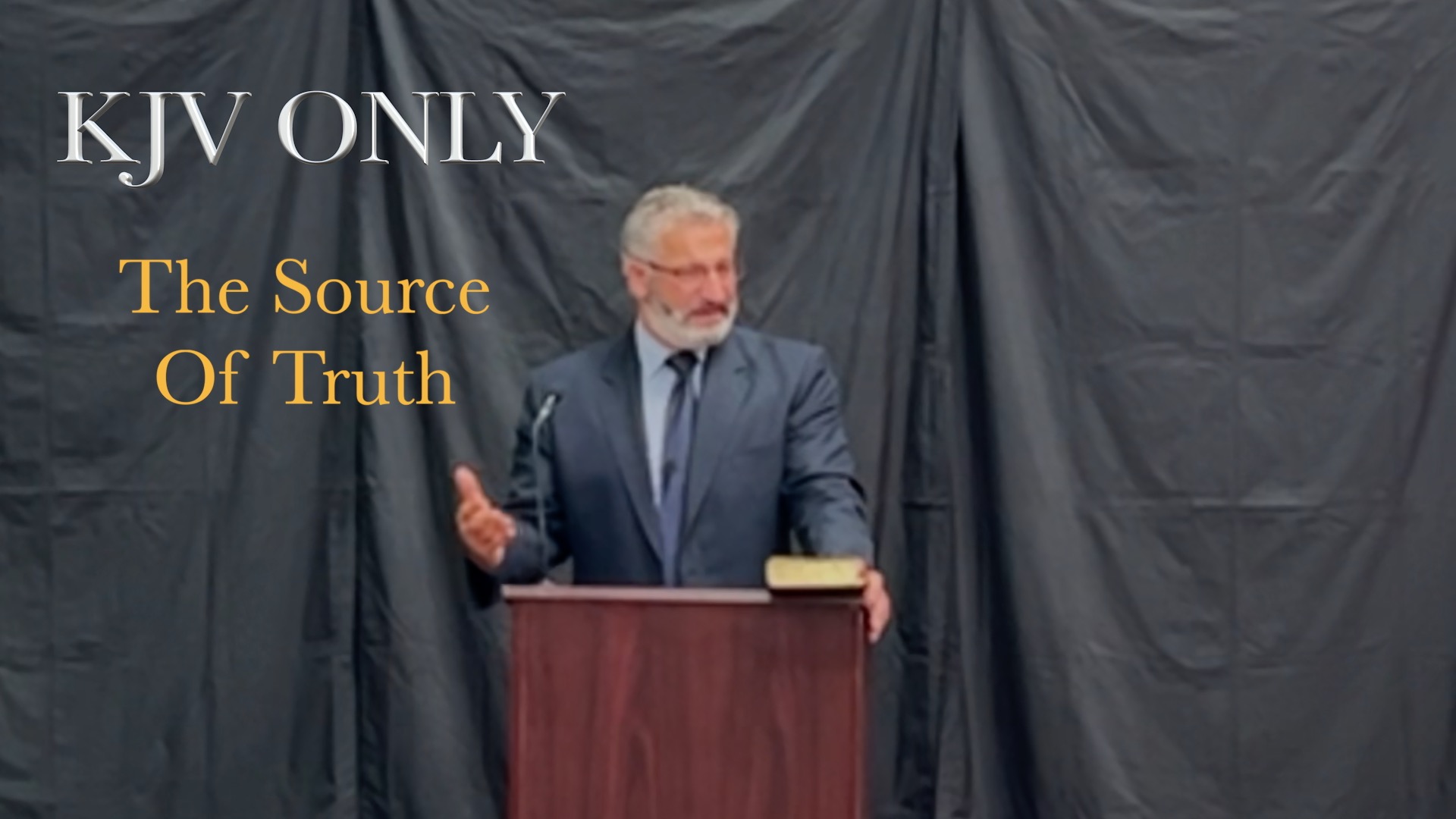 KJV ONLY: The Source Of Truth - Hope Baptist Church
