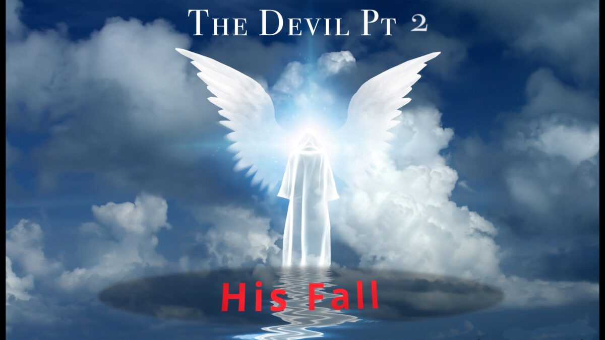 The Devil Pt 2: His Fall - Hope Baptist Church